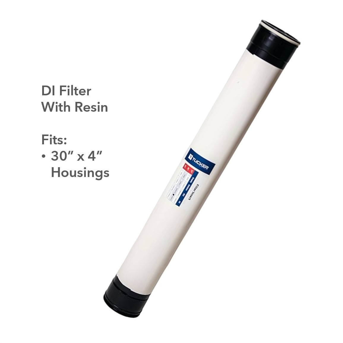 DI Filter 30" x 4" with Resin – Tucker Canada